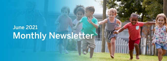 Teaching Strategies® Newsletter – June 2021